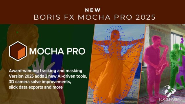 New: Boris FX Mocha Pro 2025 - Unleashes AI Power