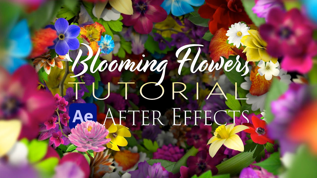Creation Effects Blooming Flowers Tutorial